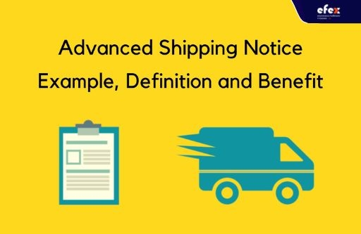 What is An Advanced Shipping Notice (ASN)? Detailed Example