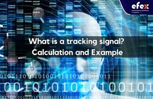 What Is Tracking Signal? Calculation and Example