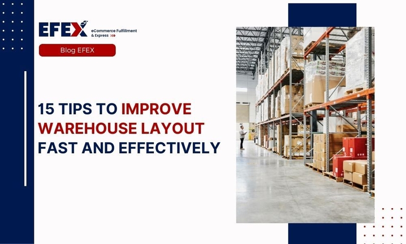 15 Tips to improve warehouse layout [Fast and Effective]