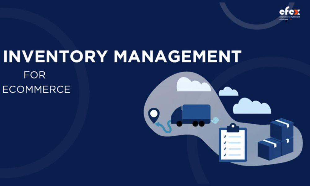 ECommerce Inventory Management: Challenges and Methods