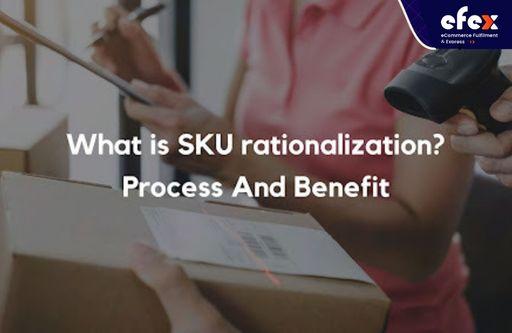 SKU Rationalization: Definition, Process And Best Practices